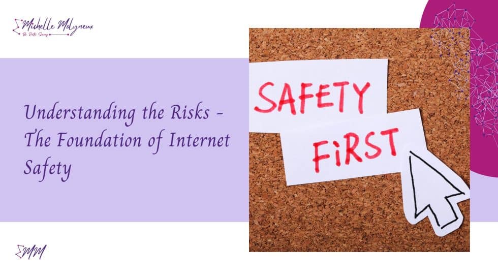 Understanding the Risks - The Foundation of Internet Safety - Michelle ...