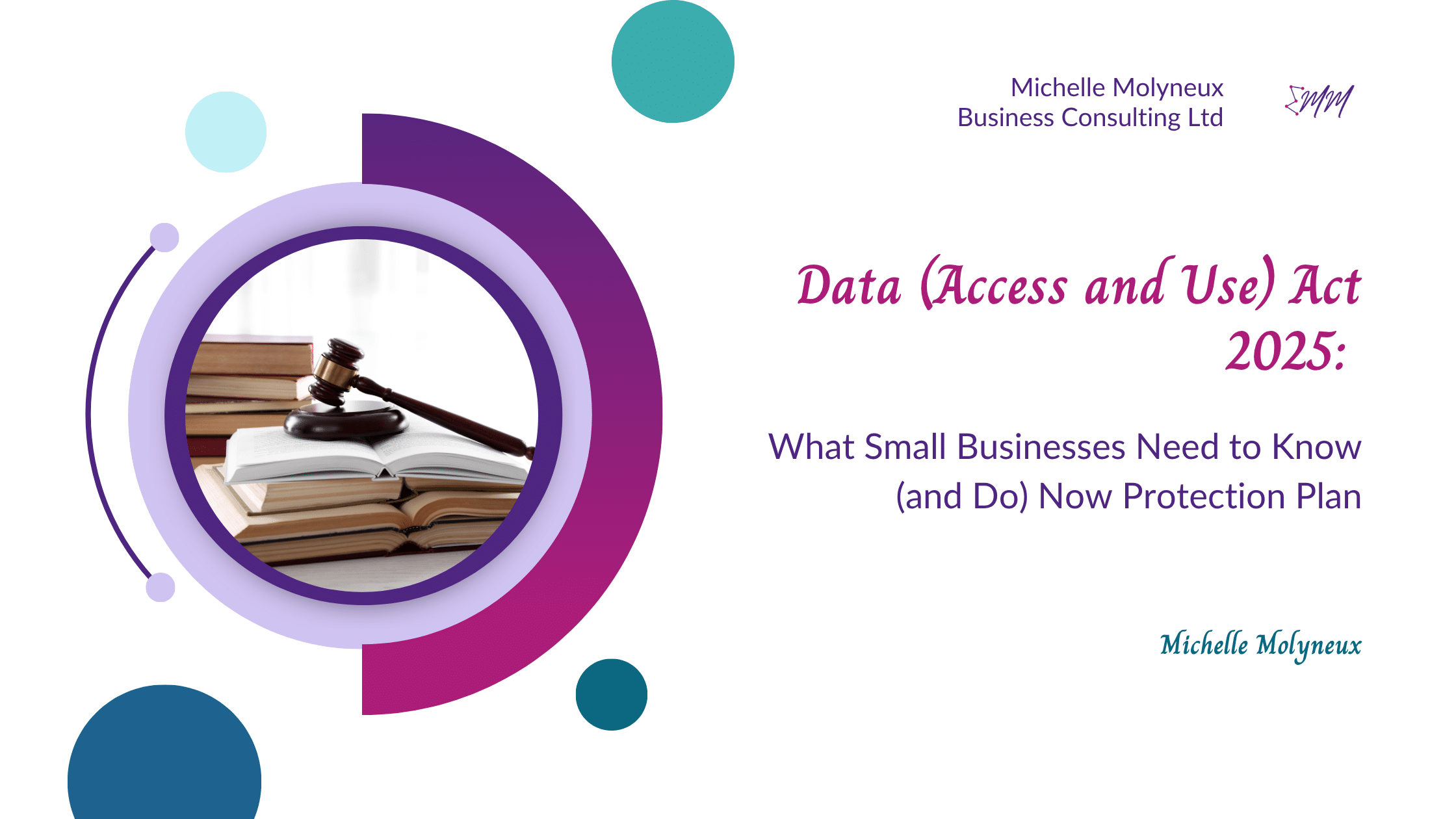 The Data (Access and Use) Act 2025: What Small Businesses Need to Know ...